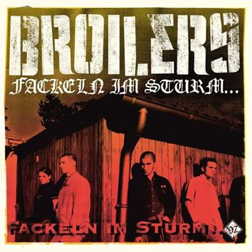 Fackeln im Sturm | Broilers LP | EMP